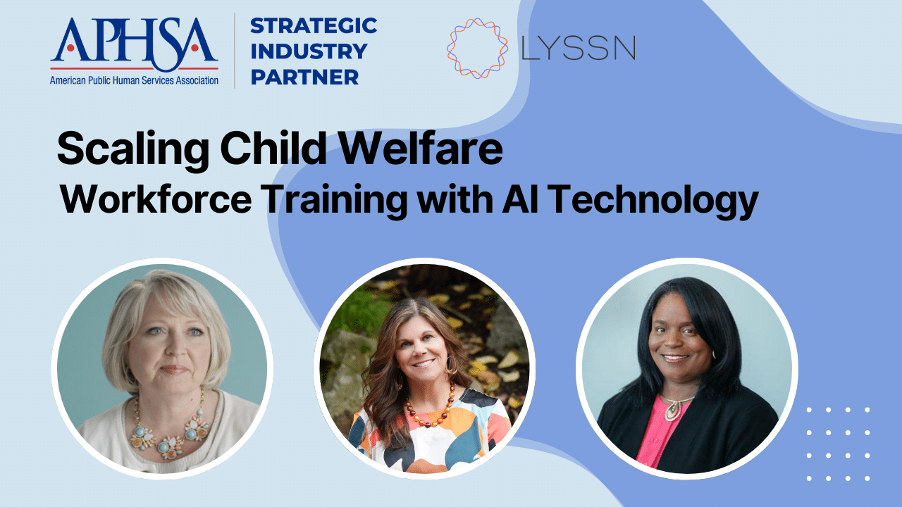 Scaling Child Welfare Workforce Training with AI Technology - APHSA